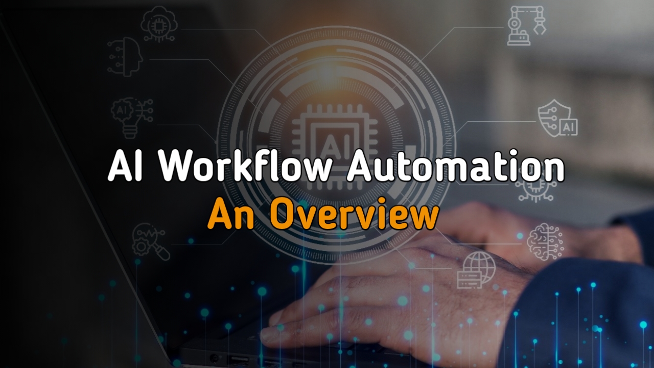 AI Workflow Automation – An Overview | WorkHub24 AI Workflow Automation – An Overview | WorkHub24